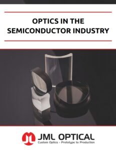 OPTICS IN THE SEMICONDUCTOR INDUSTRY